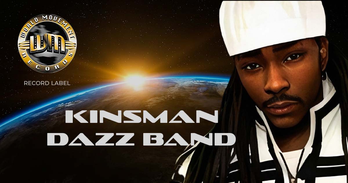 Kinsman Dazz Band - World Movement